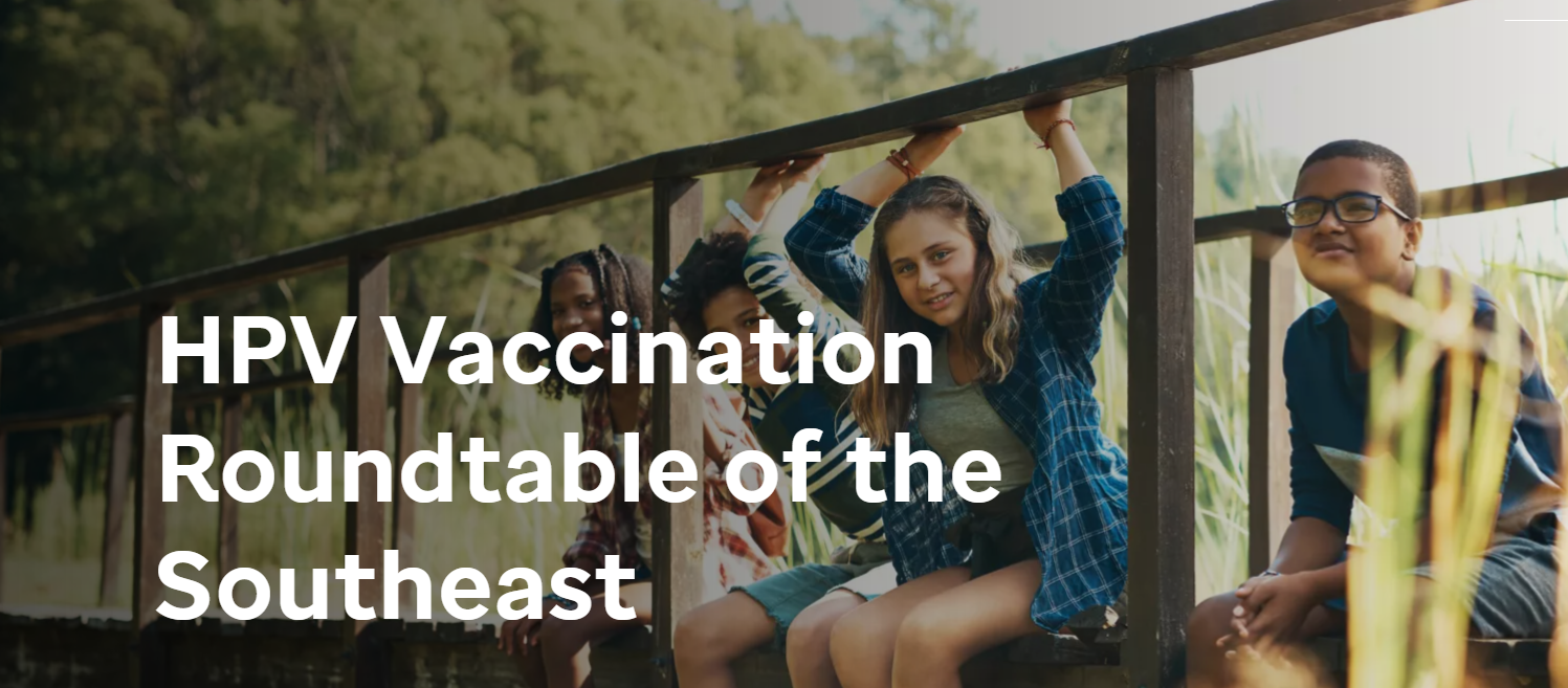 Toolkit: HPV Vaccination Roundtable of the Southeast | Vaccine Resource Hub